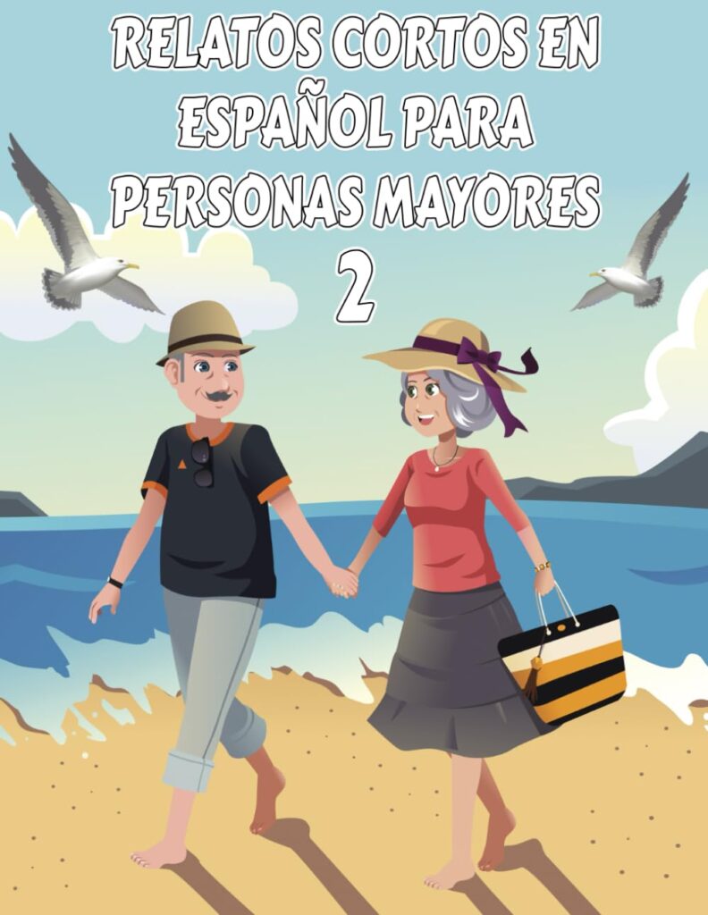 Relatos cortos para personas mayores 2